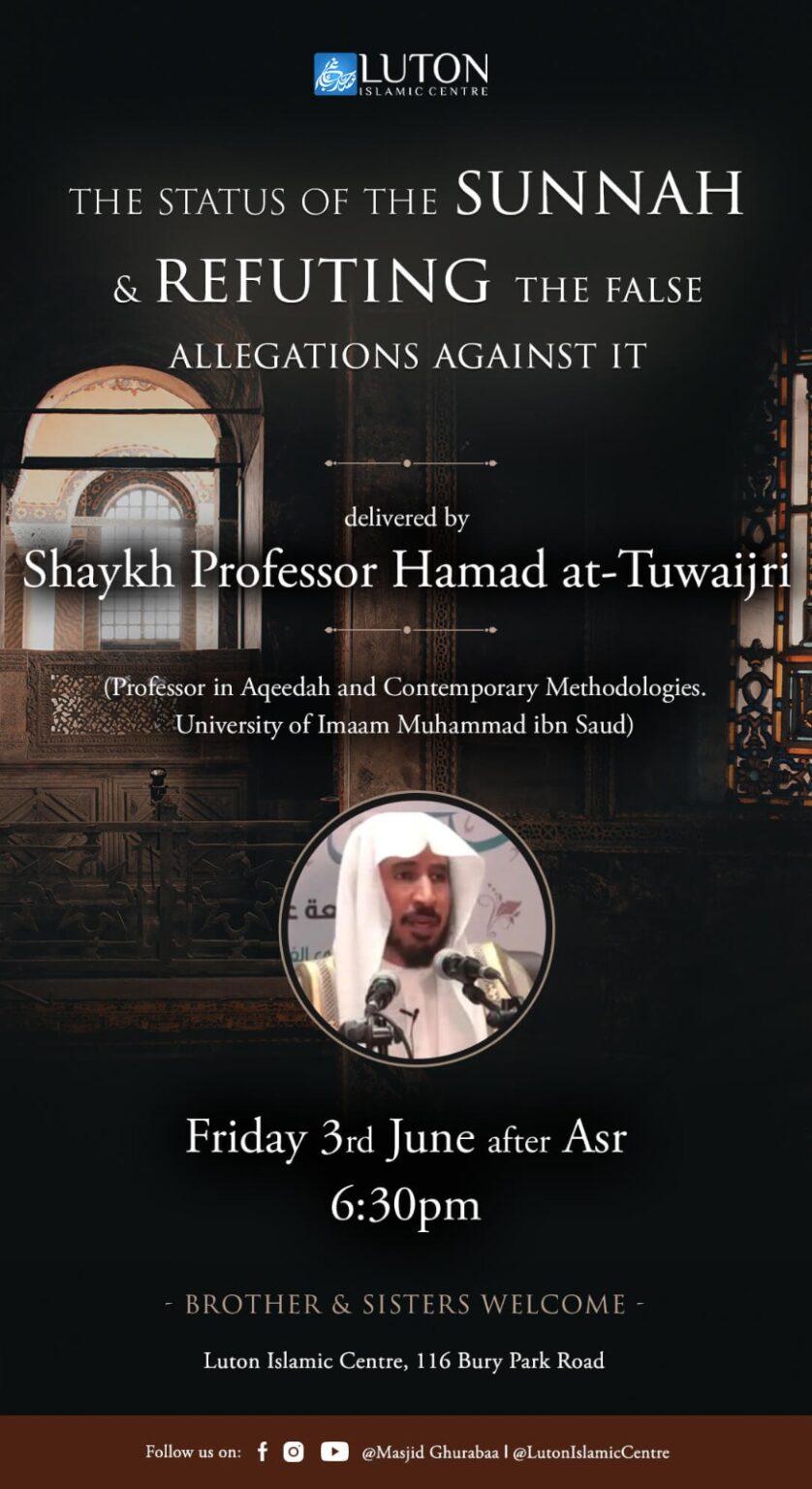 The Status of the Sunnah – Luton Islamic Centre