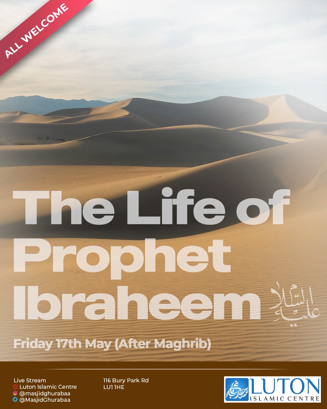 The Life of Prophet Ibraheem (AS) – Luton Islamic Centre